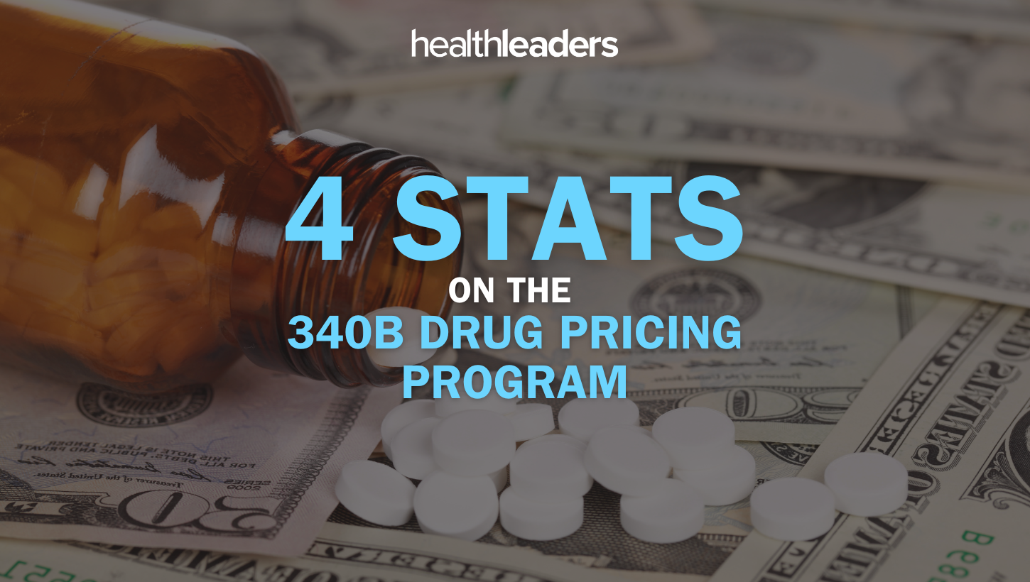 Infographic: 4 Stats on the 340B Drug Pricing Program | HealthLeaders Media