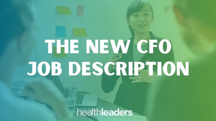 The New CFO Job Description | HealthLeaders Media